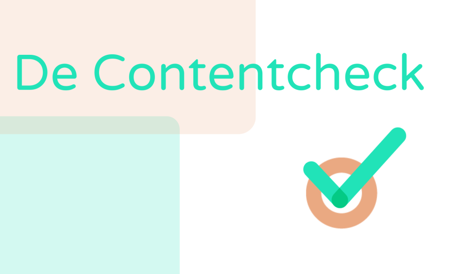 Contentcheck: de tool voor iedere webredacteur